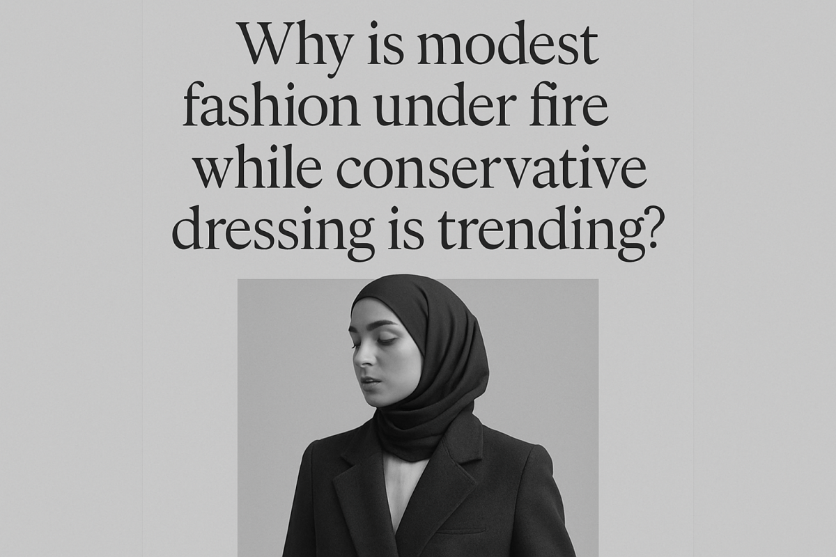 Modest Fashion Under Fire: What It’s Like to Be Judged for Dressing wi